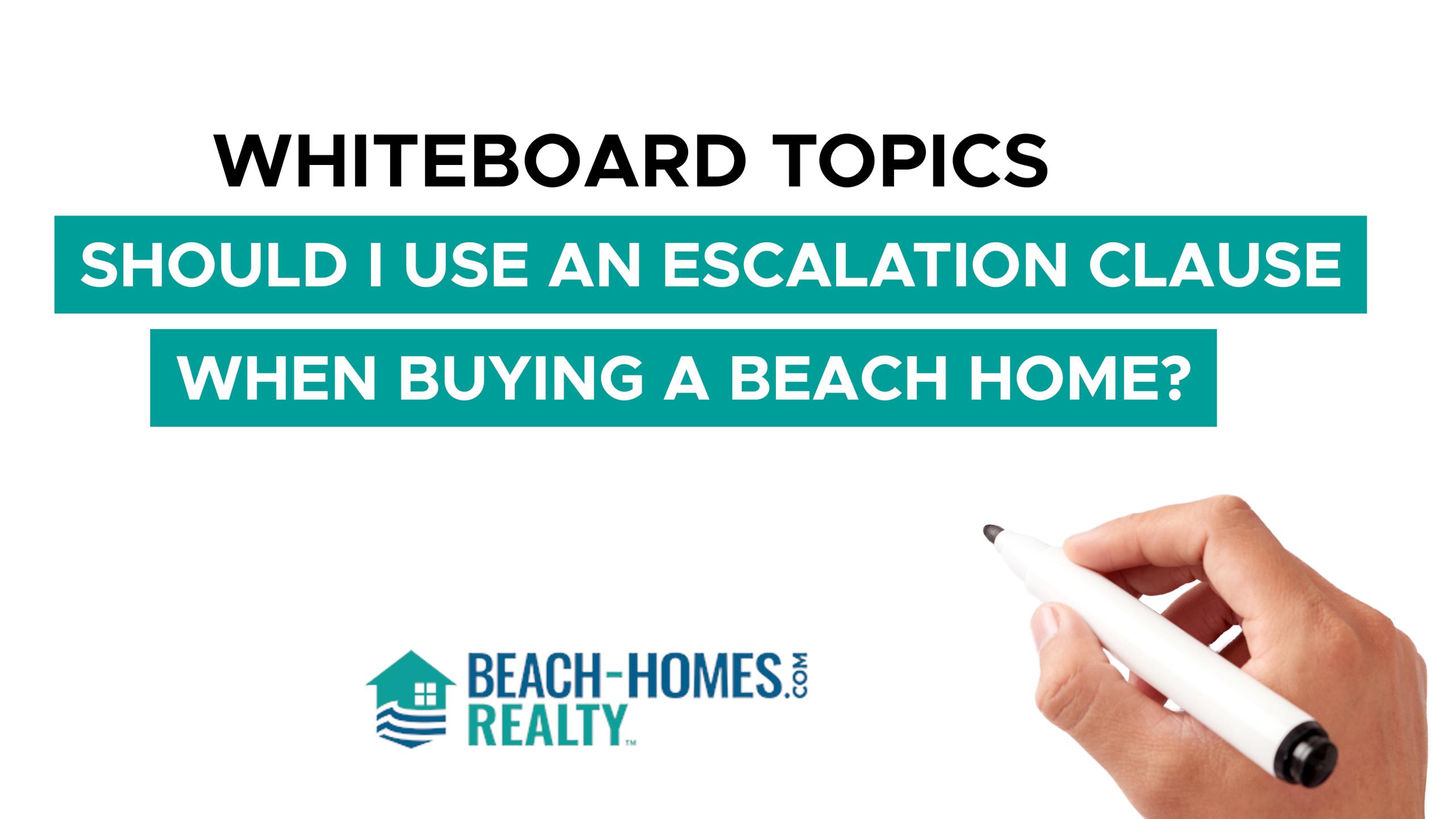 Whiteboard Topics: Should I Use An Escalation Clause When Buying A ...